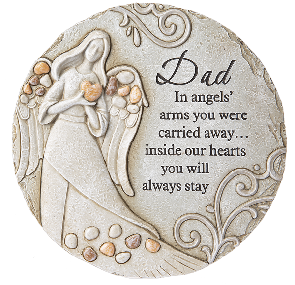 Memorial Stepping Stone - Dad in angels' arms you were carried away...